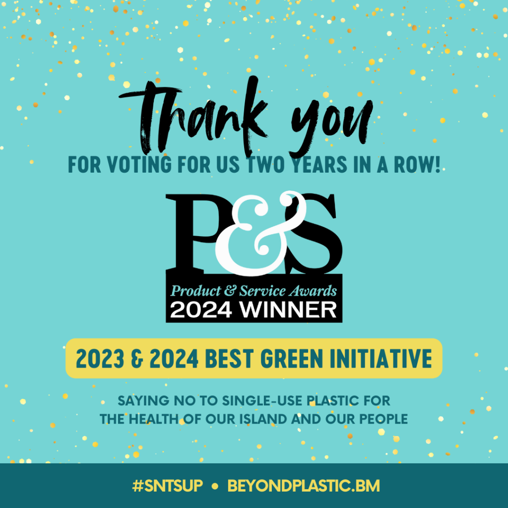 Beyond Plastic Wins Bermudian Magazine Award '24 - Best Green Initiative | BEST - Bermuda ...